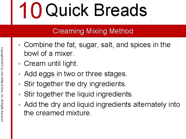 10 Quick Breads Copyright 2017 by John Wiley