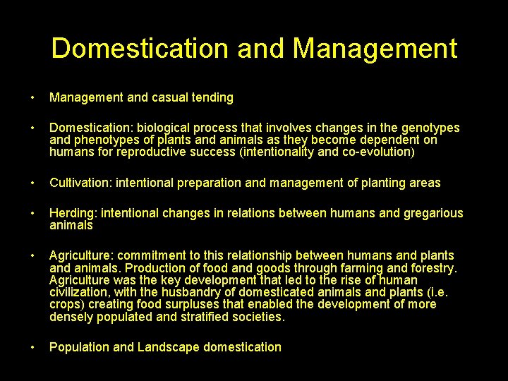 Environmental Change Domestication Domestication production of new species