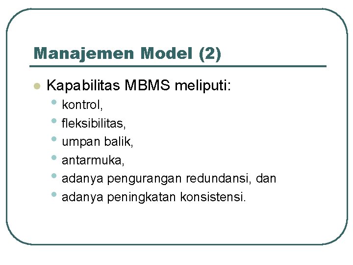 Pemodelan SPK Sri Kusumadewi Materi Kuliah 5 Sistem
