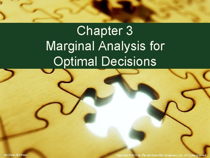 Chapter 3 Marginal Analysis for Optimal Decisions Mc
