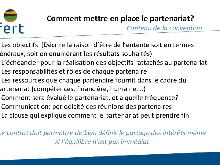 PARTENARIAT MONTAGE ET GESTION DE PROJET Comment choisir