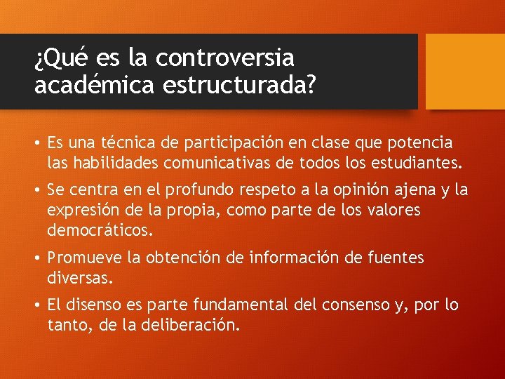 Controversia acadmica estructurada La deliberacin Qu es la