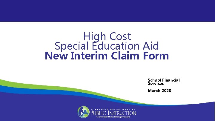 High Cost Special Education Aid New Interim Claim