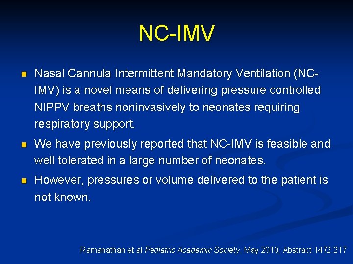 Nasal Cannula Intermittent Mandatory Ventilation NCIMV Introduction n