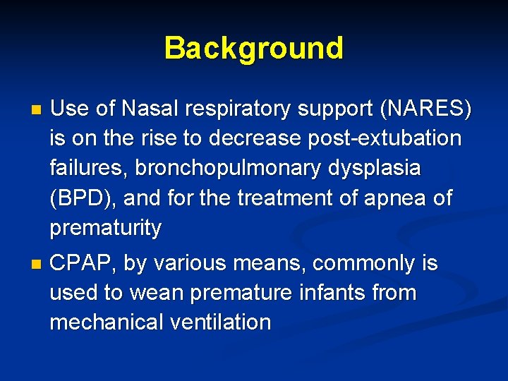 Nasal Cannula Intermittent Mandatory Ventilation NCIMV Introduction n