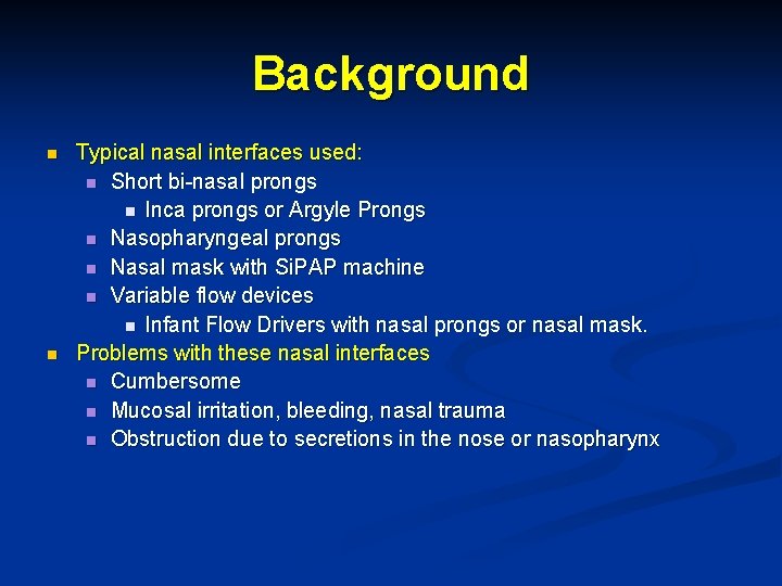 Nasal Cannula Intermittent Mandatory Ventilation NCIMV Introduction n