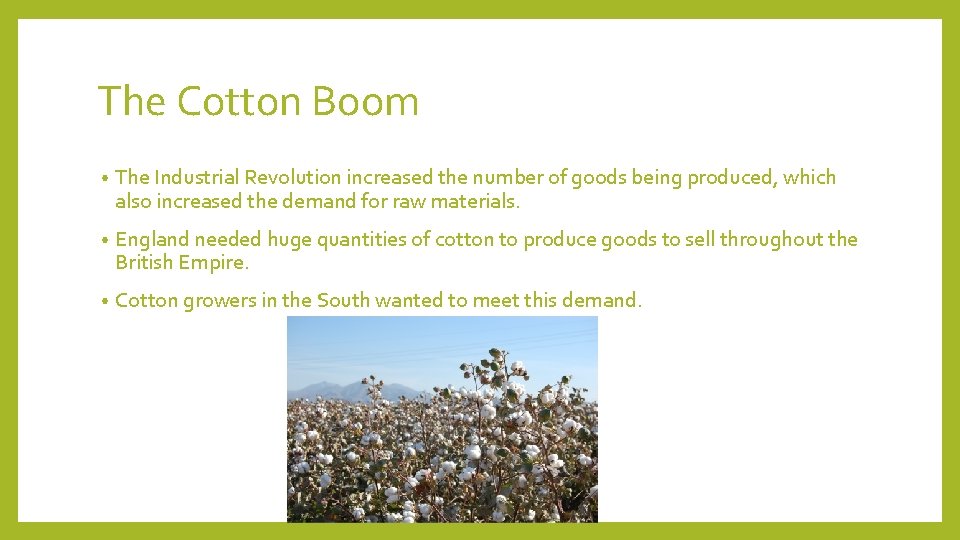 PLANTATIONS AND SLAVERY SPREAD Ch 11 2 Plantations