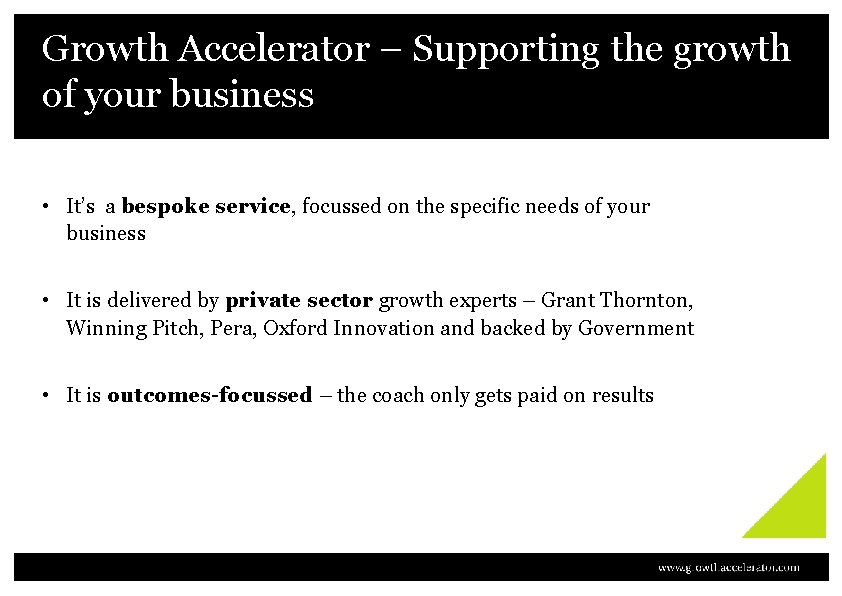 An introduction to Growth Accelerator What is Growth