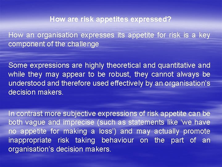 Risk Appetite What is risk appetite British Standards