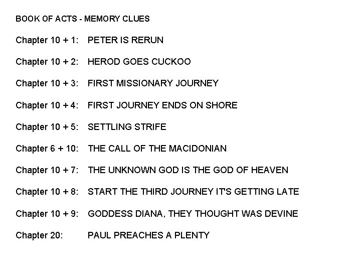BOOK OF ACTS MEMORY CLUES Chapter 1 Chapter