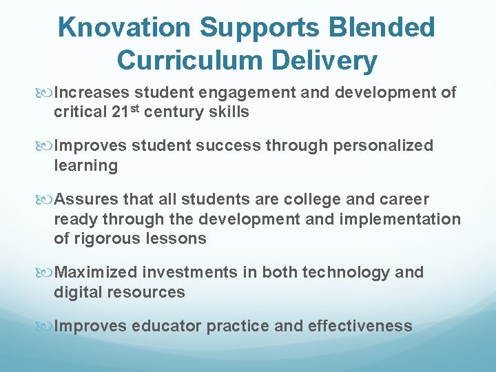 TRANSFORMING THE CLASSROOM Transformation of Curriculum Delivery ...