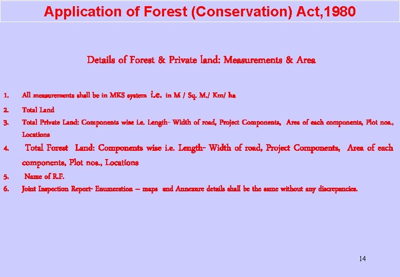 Forest Conservation Act 1980 Forest Conservation Rules 2003
