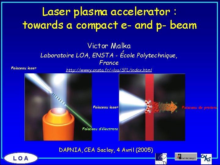 Laser plasma accelerator towards a compact e and