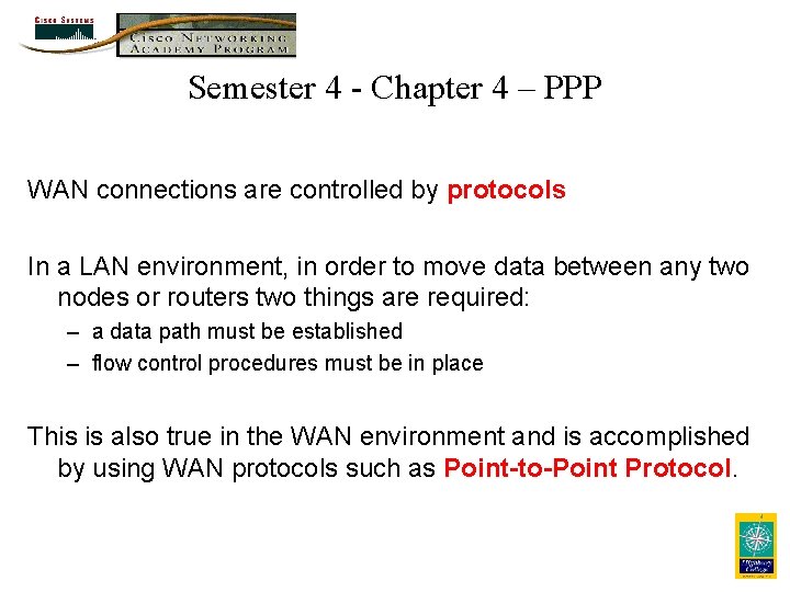 Semester 4 Chapter 4 PPP WAN connections are