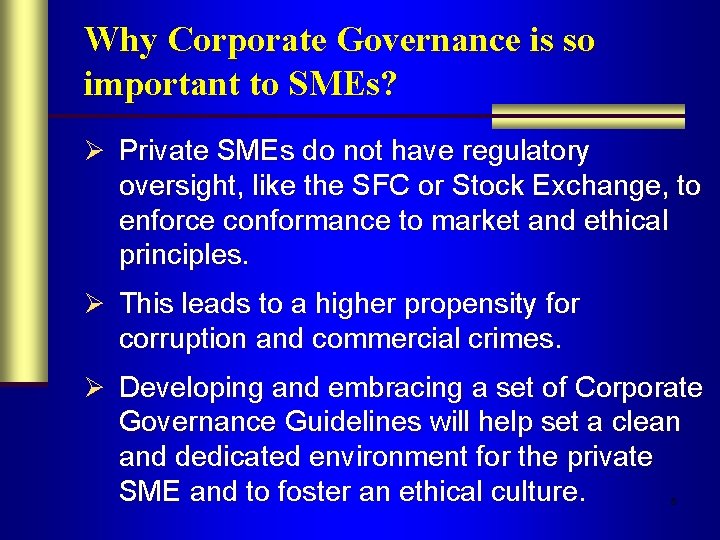 The Importance of Developing Corporate Governance for SMEs