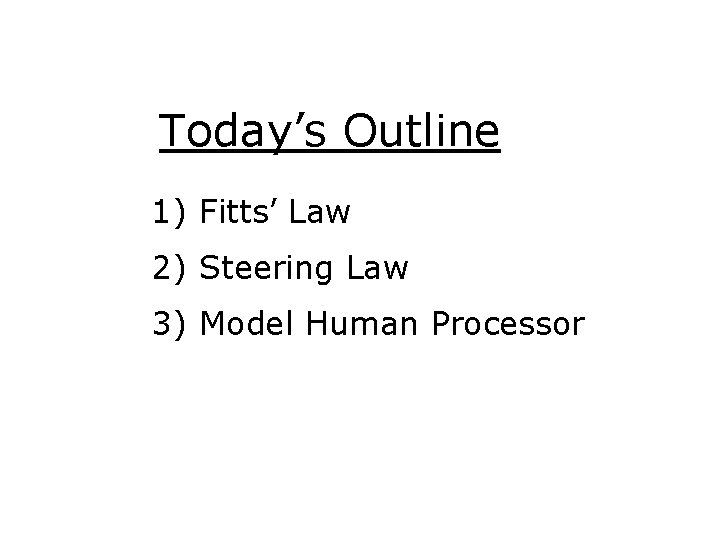 213 User Interface Design and Development Fitts Law