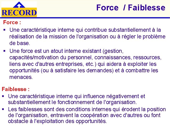 ANALYSE SWOT FFOM Diagnostic organisationnel Analyse SWOT FFOM