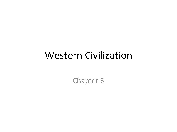 Western Civilization Chapter 6 Imperial Rome 31 28