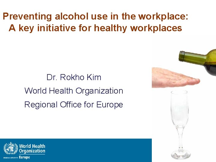 Preventing alcohol use in the workplace A key