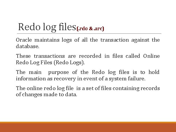 Database Architecture LECTURE 7 Physical Structure One characteristic