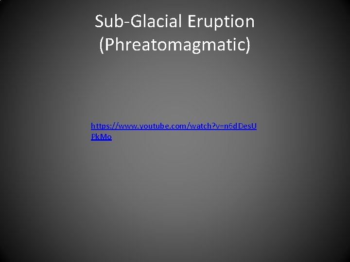 Eruption Styles and Types How Do We Classify