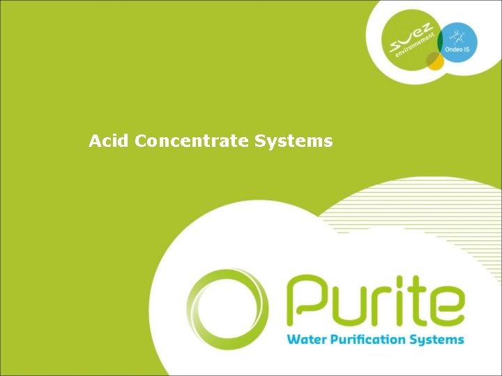 Acid Concentrate Systems Contents System Design External fill