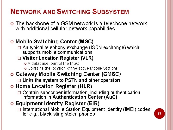 COMMUNICATION SECURITY LECTURE 4 INTRODUCTION TO GSM Dr