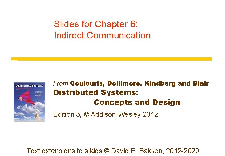 Slides for Chapter 6 Indirect Communication From Coulouris