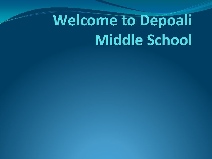 Welcome to Depoali Middle School Agenda for Monday