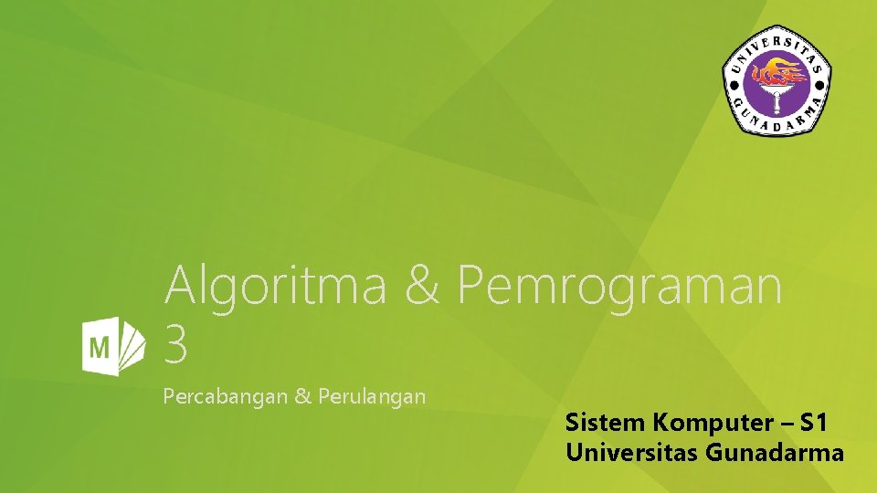 Algoritma Pemrograman 3 Percabangan Perulangan Sistem Komputer S