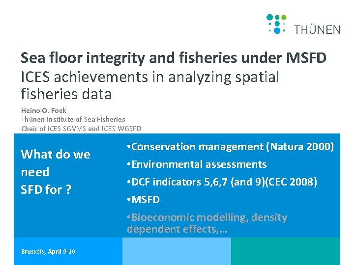 Sea floor integrity and fisheries under MSFD ICES