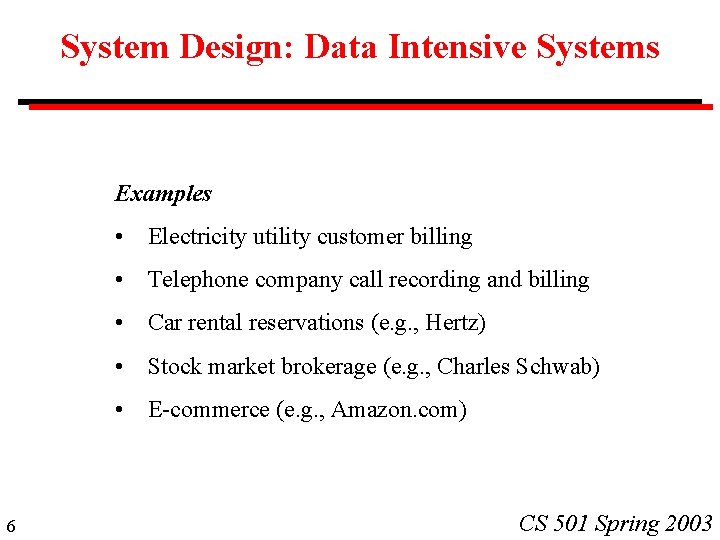 CS 501 Software Engineering Lecture 15 System Architecture