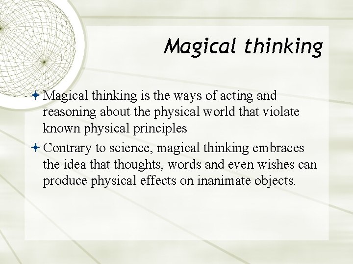 Magical thinking and creativity in preschool children Eugene