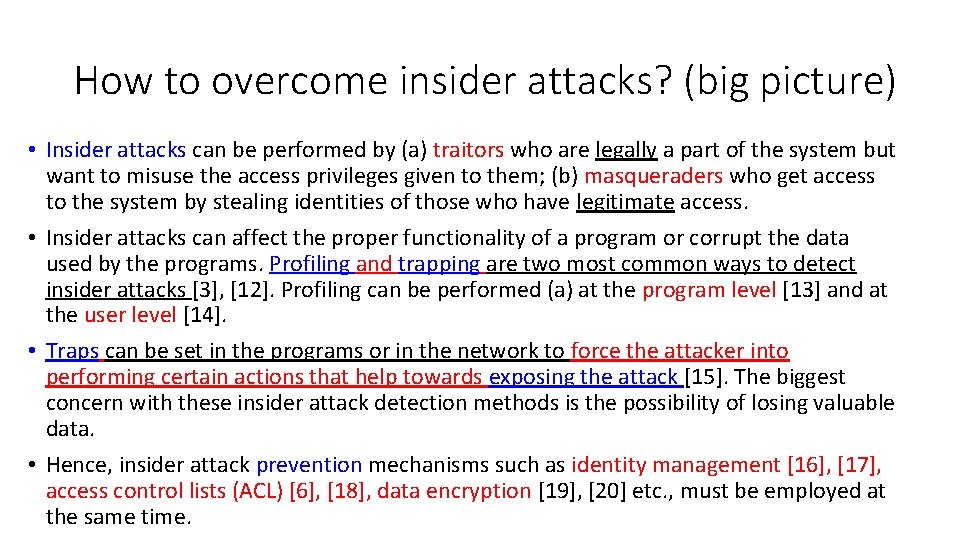 A System Architecture for the Detection of Insider