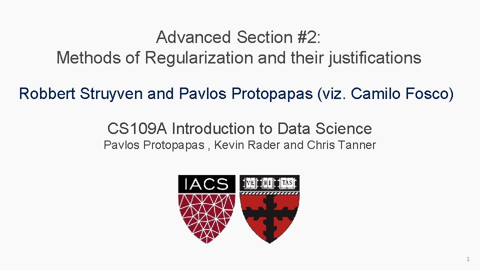 Advanced Section 2 Methods of Regularization and their