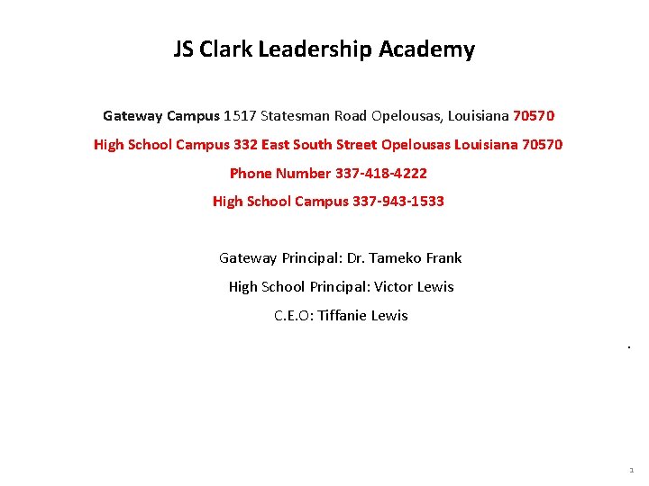 JS Clark Leadership Academy Gateway Campus 1517 Statesman