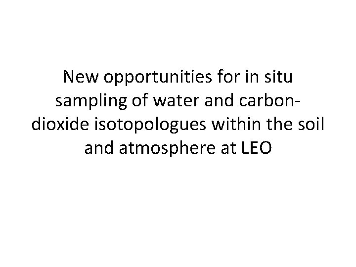 New opportunities for in situ sampling of water