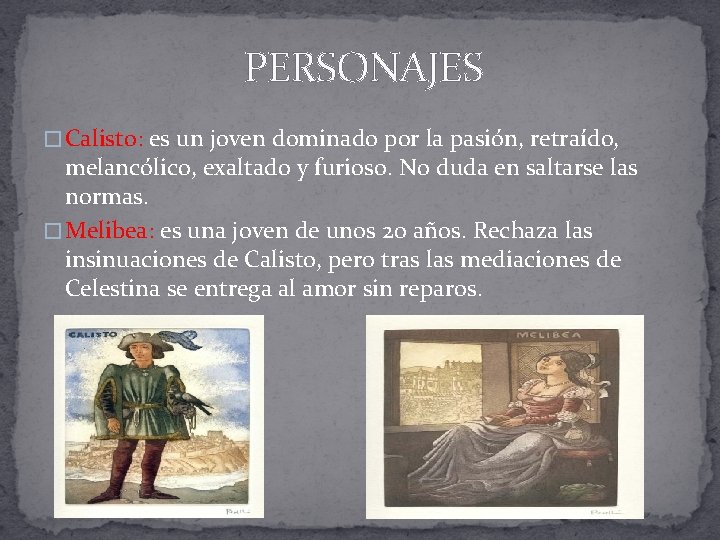 PERSONAJES DE LA CELESTINA Paula Nicolau Franco IES