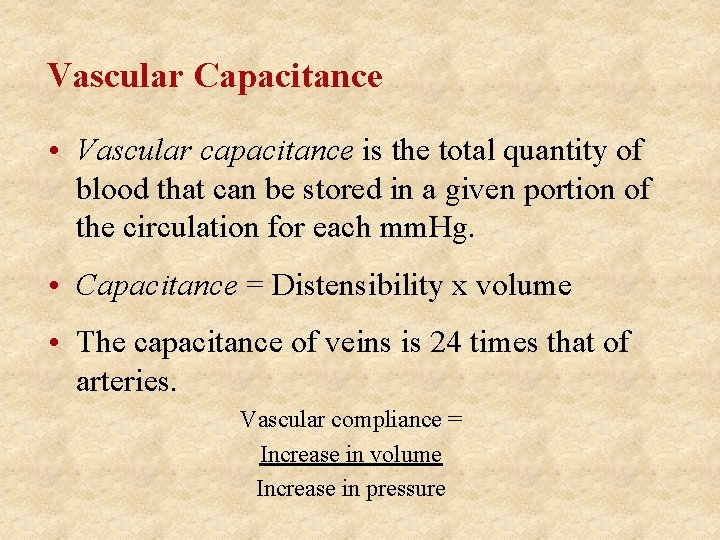 Chapter 15 Vascular Distensibility and Functions of the