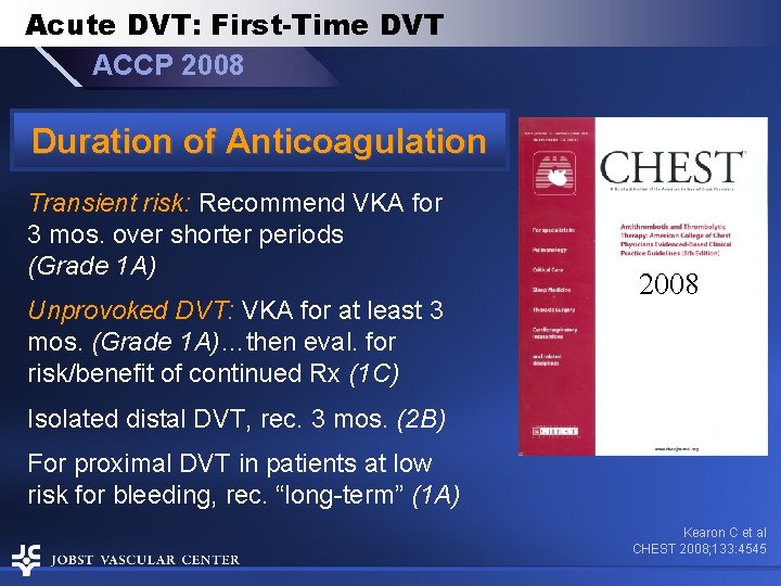 Deep Venous Thrombosis OVERVIEW of treatment Anthony J
