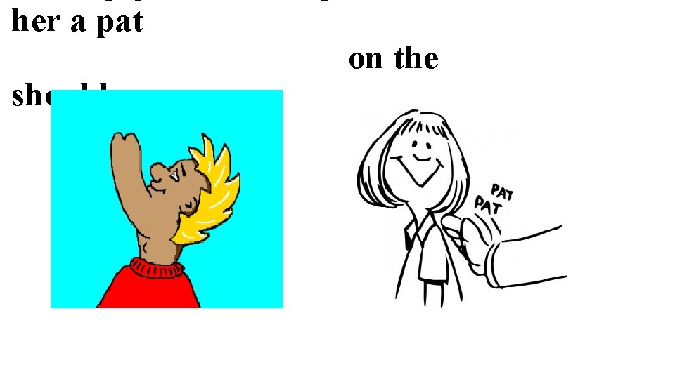 Idioms using Body Parts Idioms that have a