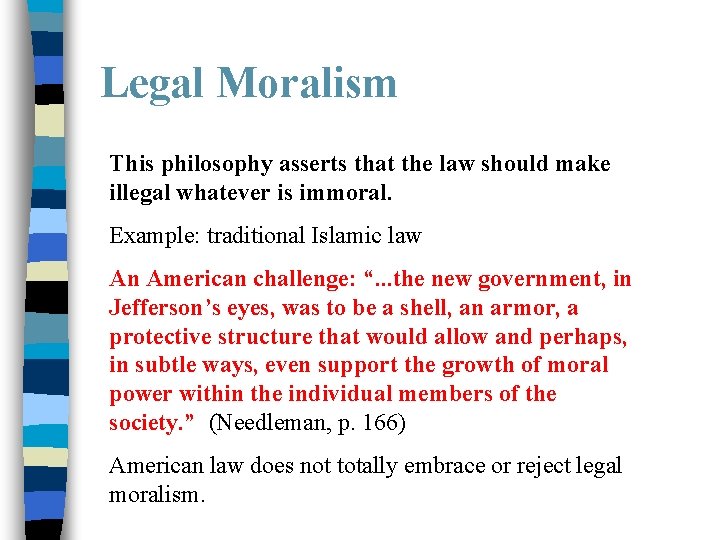 Legal Reasoning Related to moral reasoning Based on