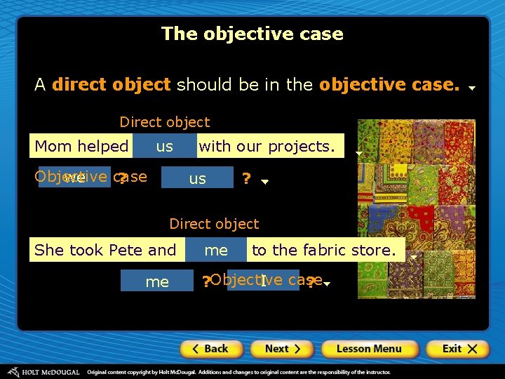 Using Pronouns Correctly What are the cases of
