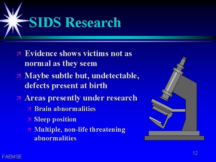SUDDEN INFANT DEATH SYNDROME SIDS Developed by Florida