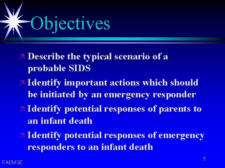 SUDDEN INFANT DEATH SYNDROME SIDS Developed by Florida