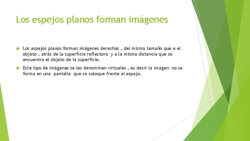 Espejos planos Reflexin de la luz Ley de