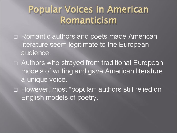 ROMANTICISM IN AMERICA 1800 1860 ISH Its more