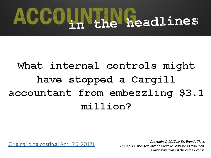 What internal controls might have stopped a Cargill
