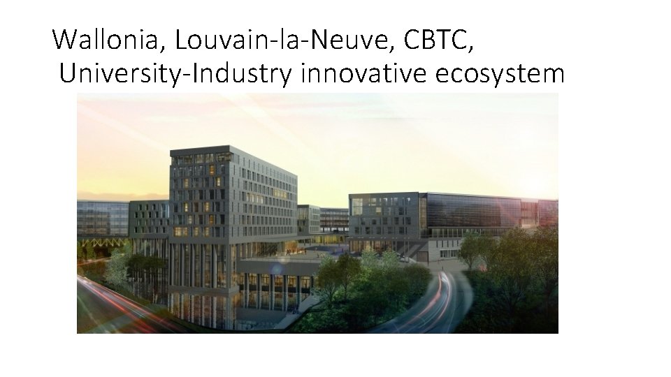 Factories of the Future in Wallonia Benoit Macq