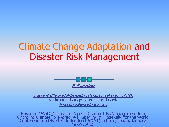 Climate Change Adaptation and Disaster Risk Management F